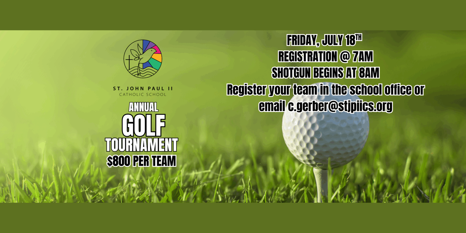 Annual Fundraisers - St. John Paul II Catholic School